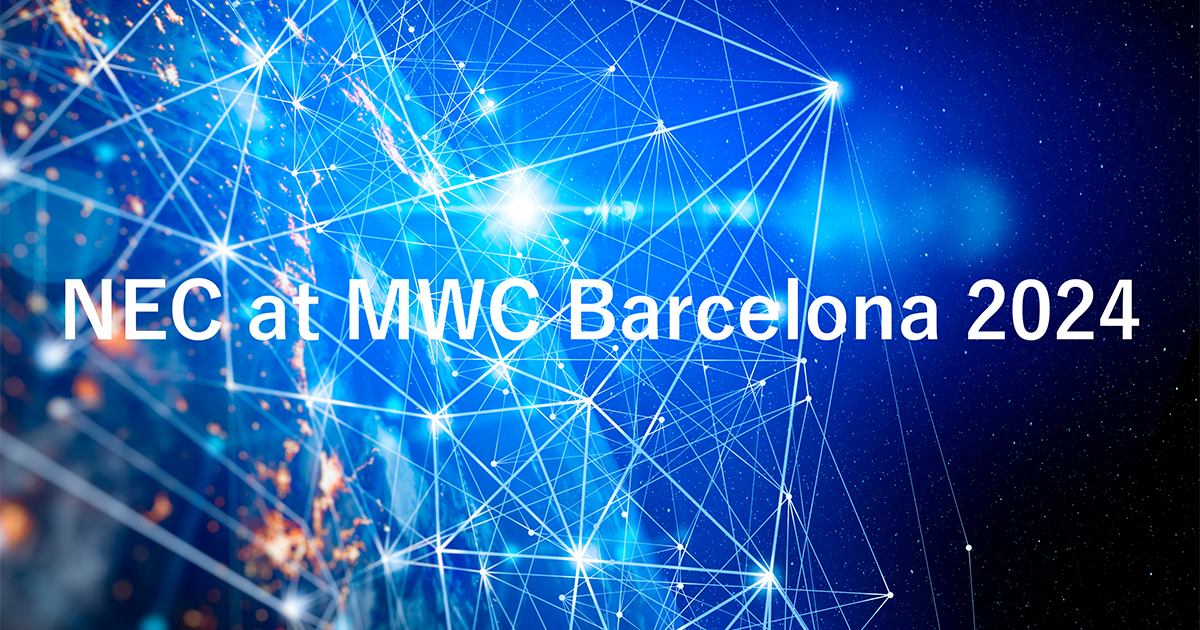 NEC Showcases AI Technologies and Networking Strengths at MWC Barcelona 2024: Press Releases | NEC